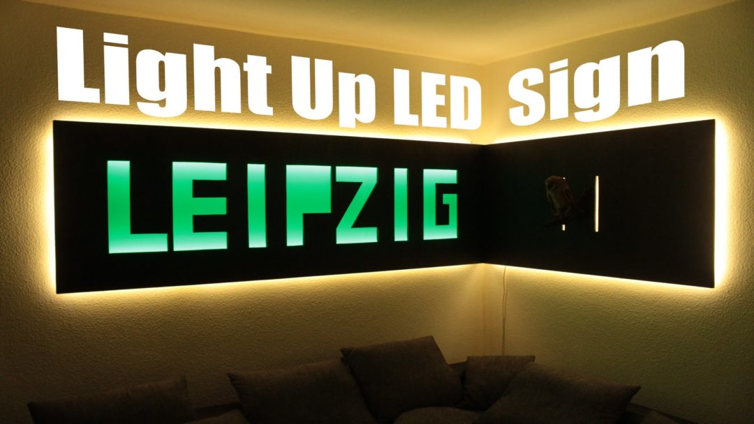 How to Make a Huge Light Up LED Sign | DIY Video