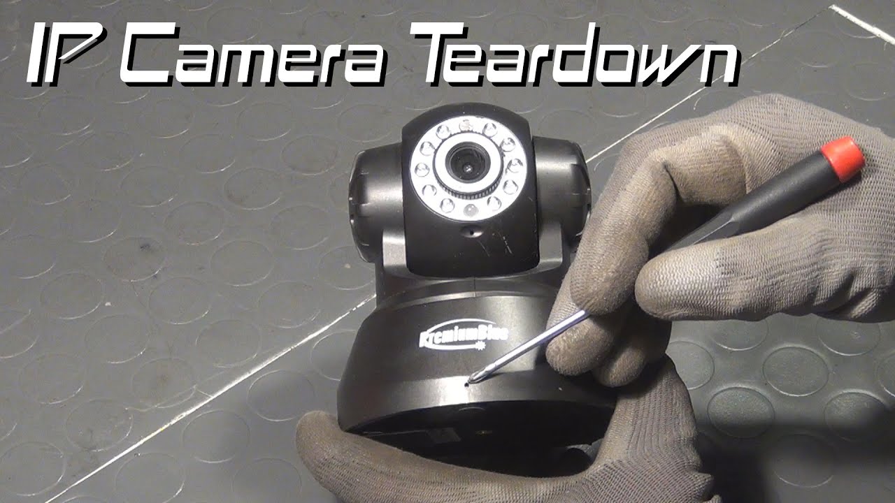 Teardown: IP Camera