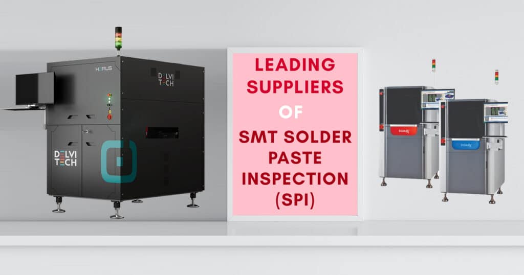 Top Solder Paste Inspection Machine Suppliers in India
